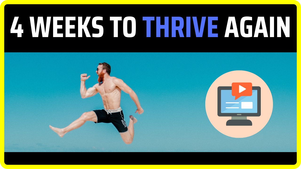 DadBod Overhaul & 4 Weeks To Thrive Again Course